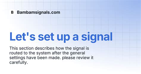 Lets Set Up A Signal