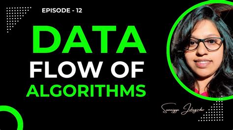 Episode 12 Data Flow Of Algorithm Episode 12 Datastructuresandalgorithms Algorithms Youtube
