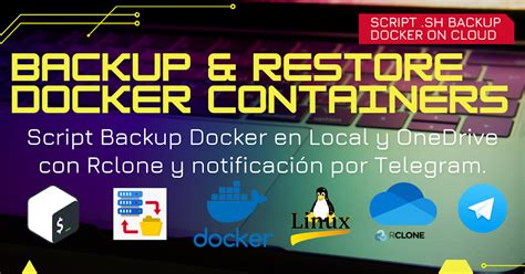 🐳 Script Backup Contenedores Docker En Onedrive Con Rclone Y
