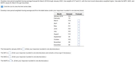solved develop a two period weighted moving average forecast