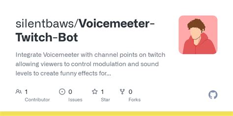 GitHub Silentbaws Voicemeeter Twitch Bot Integrate Voicemeeter With