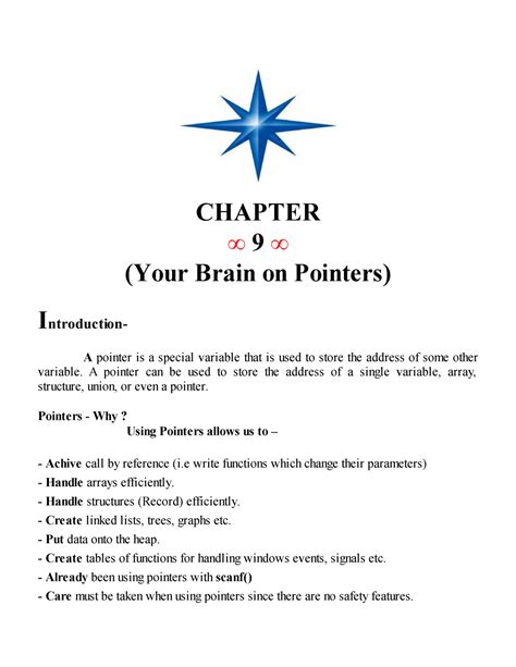 C Programming Language Chapter ∞ 9 ∞ Your Brain On Pointers Introduction A Pointer Is A