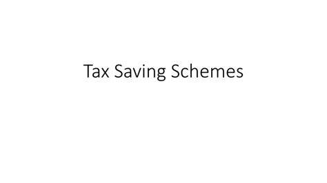 Ppt Tax Saving Schemes Powerpoint Presentation Free Download Id