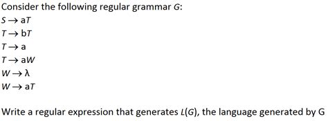 Solved Consider The Following Regular Grammar G Chegg Com