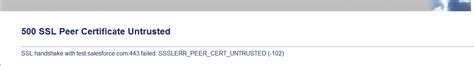 500 ssl peer certificate untrusted sap community