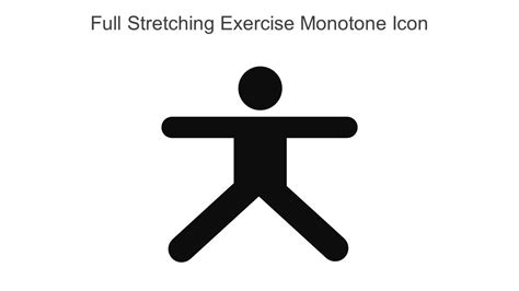 Full Stretching Exercise Monotone Icon In Powerpoint Pptx Png And