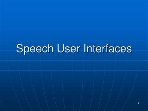 Ppt Speech User Interfaces Powerpoint Presentation Free Download