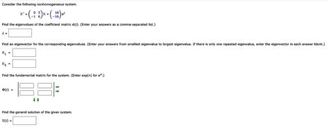 Consider The Following Nonnomodeneous Svstem Find The Eigenvalues Of