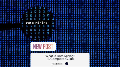 What Is Data Mining A Complete Guide Topd Learning