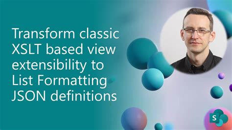 Transform Classic Xslt Based View Extensibility To List Formatting Json Definitions Youtube