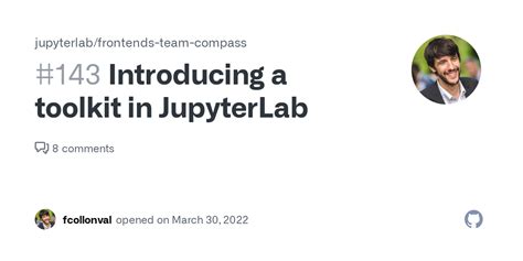 Introducing A Toolkit In Jupyterlab · Issue 143 · Jupyterlabfrontends Team Compass · Github