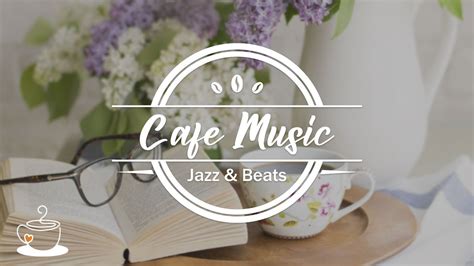 해피 재즈 일하고 공부할 때 편안한 재즈 피아노 음악과 보사노바 Soothing Jazz Music Youtube