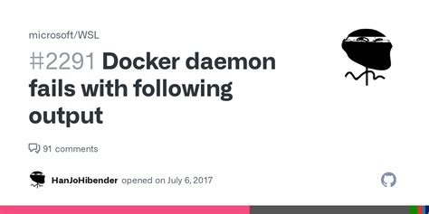 Docker Daemon Fails With Following Output · Issue 2291 · Microsoft Wsl · Github