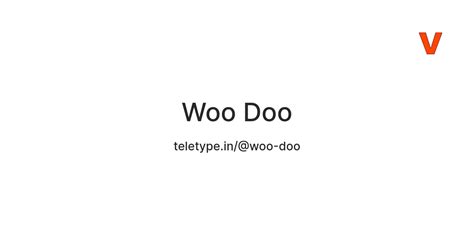 Woo Doo — Teletype