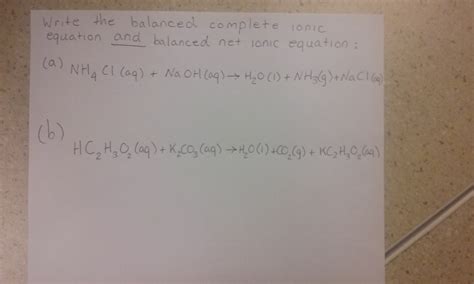 Solved Write The Balancedl Complete Onic Equation And Chegg