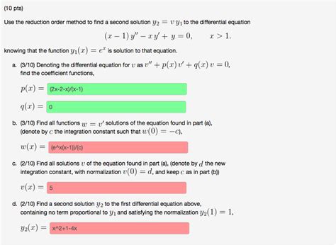 Solved 10 Pts Use The Reduction Order Method To Find A