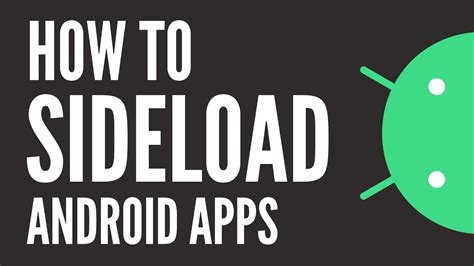 How To Sideload Android Apps Youtube