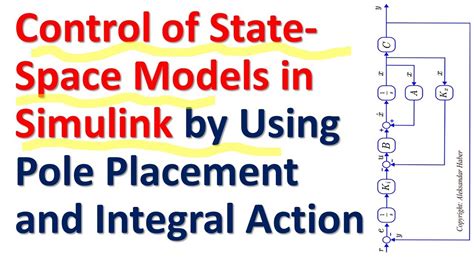 Simulink Modeling And Control Of State Space Models By Using Pole