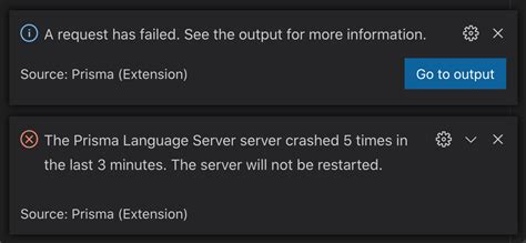 Connection To Server Got Closed Server Will Restart Issue 403 Prisma Language Tools GitHub
