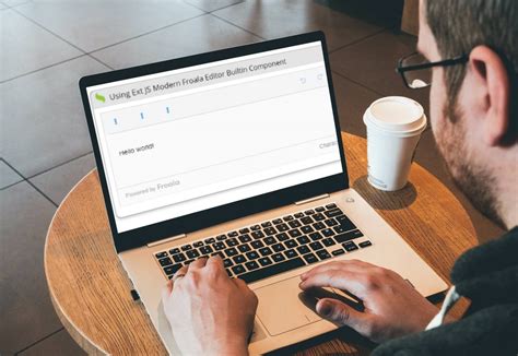 Supercharge Your Sencha Ext Js Apps With The Froala Wysiwyg Html Editor