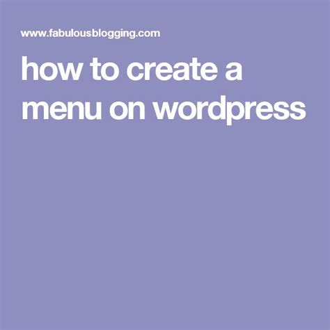 How To Create A Menu On Wordpress Menu Wordpress Create