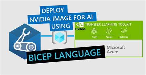 💪deploy Nvidia Image For Ai In Azure Using Bicep Language By Dave R Microsoft Azure Mvp☁️