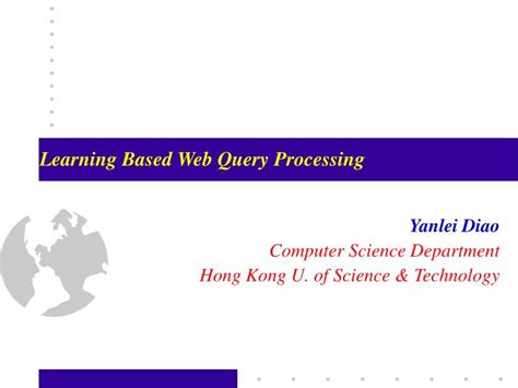 Ppt Learning Based Web Query Processing Powerpoint Presentation Free Download Id3395572