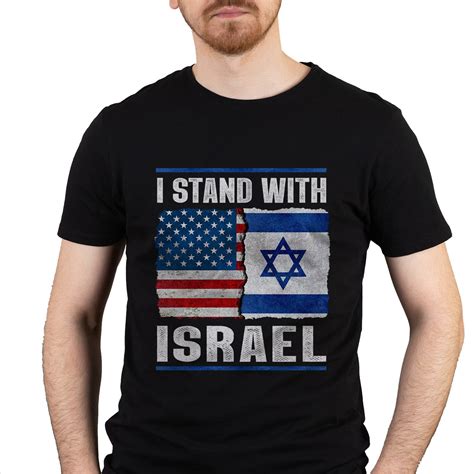 I Stand With Israel Support Israel T Shirt Us Israeli Flag Shirt