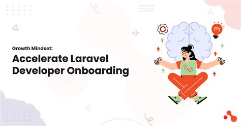 Growth Mindset Accelerate Laravel Developer Onboarding Design Buzz