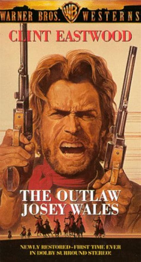The Outlaw Josey Wales 1976