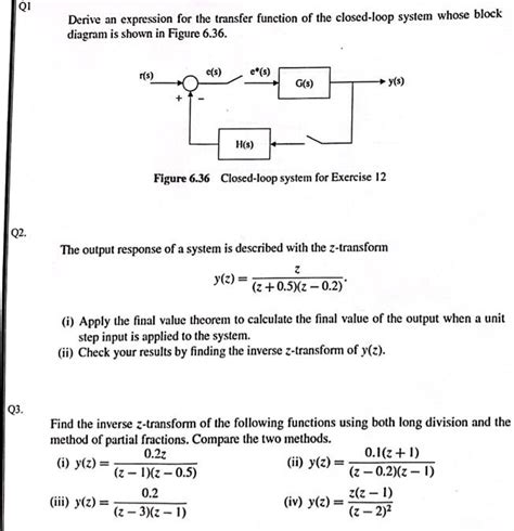 Solved Derive An Expression For The Transfer Function Of The Closed Loop System Whose Block