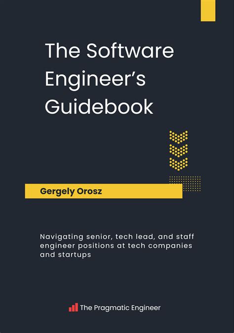 The Software Engineers Guidebook