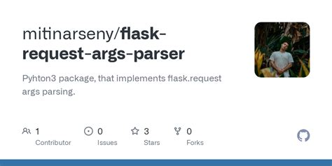 Github Mitinarsenyflask Request Args Parser Pyhton3 Package That