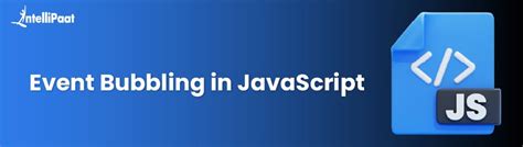 Event Bubbling In Javascript How It Works With Examples