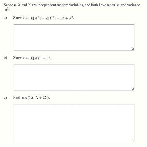 solved suppose x and y are independent random variables and