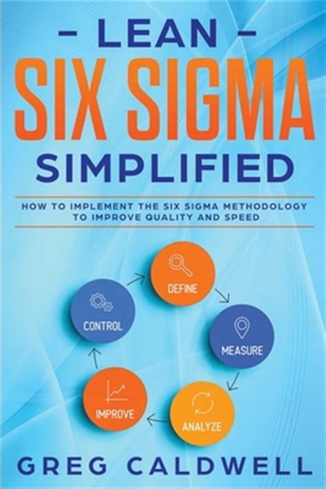 Pre Owned Lean Six Sigma Simplified How To Implement The Six Sigma