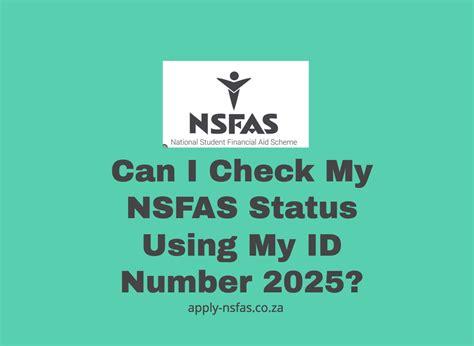Can I Check My NSFAS Status Using My ID Number 2025 Nsfas Org Za