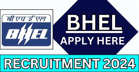 Bhel Recruitment 2024 Notification Out Check Notification