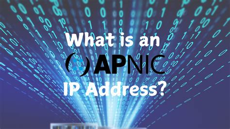 What Is An Apnic Ip Address