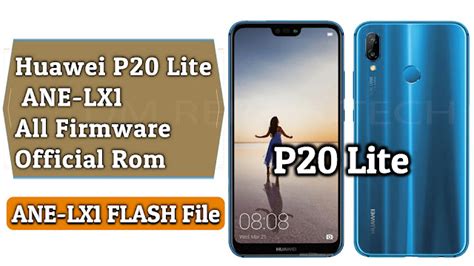 Latest Flash File Huawei P Lite Ane Lx Firmware Download Free Dm Repair Tech