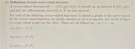 solved 3 ﻿definition smooth vector valued functionsa