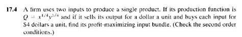 Solved 1 17 4 A Firm Uses Two Inputs To Produce A Single