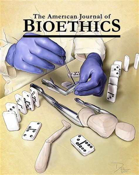 American Journal of Bioethics 医学伦理领域高质量期刊