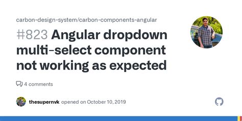 Angular Dropdown Multi Select Component Not Working As Expected Issue Carbon Design