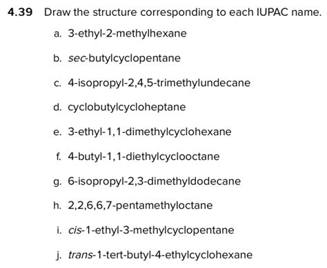 Solved 4 39 Draw The Structure Corresponding To Each Iupac