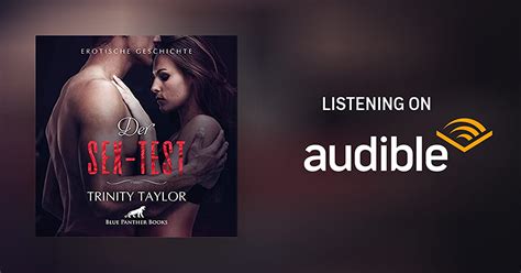 Der Sex Test Erotische Geschichte By Trinity Taylor Audiobook