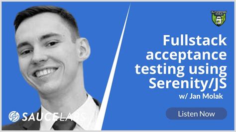 Fullstack Acceptance Testing Using Serenityjs With Jan Molak Youtube