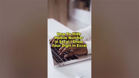 How To Hide Mobile Number In Excel Show Four Digits In Excel Techhack Yutubeshorts Tech