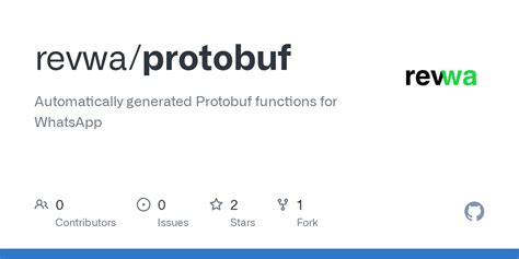 Github Revwaprotobuf Automatically Generated Protobuf Functions For Whatsapp