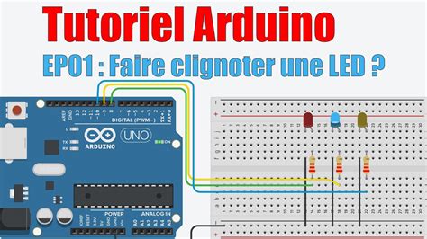 tutoriel arduino ep01 comment faire clignoter une led youtube
